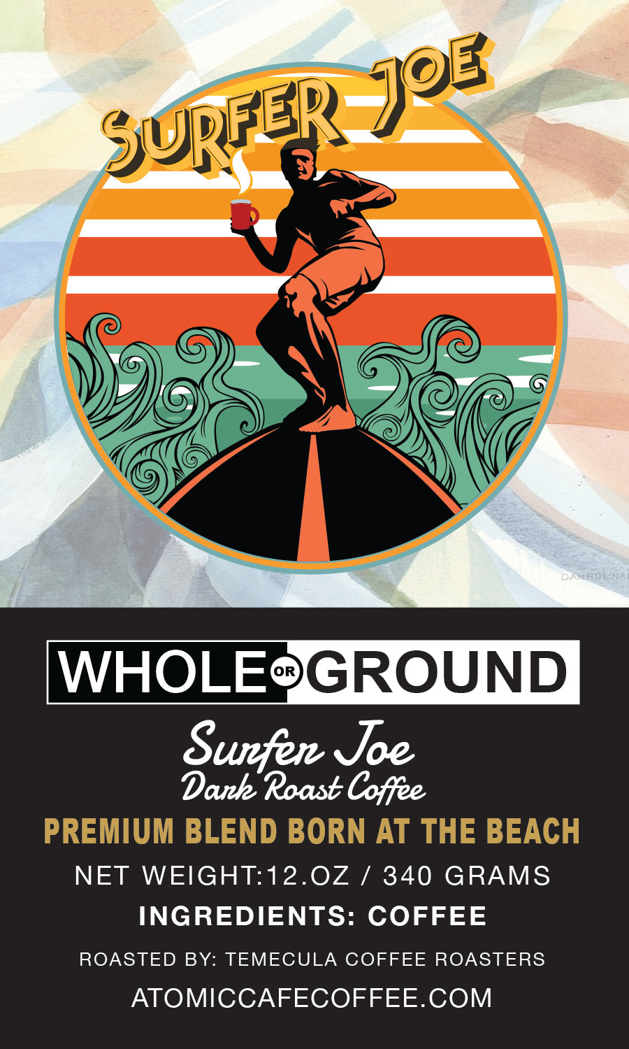 Surfer Joe - Dark Roast - Most Popular! (read more) – Atomic Cafe Coffee